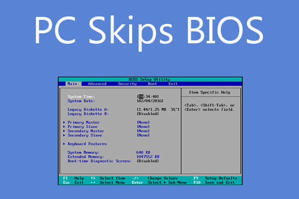 Get Rid of PC Skips BIOS? Here Are 5 Easy Approaches
