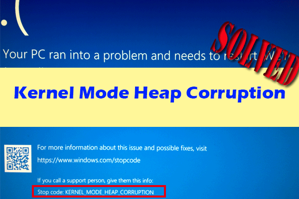 8 Useful Methods to Fix BSOD Kernel Mode Heap Corruption