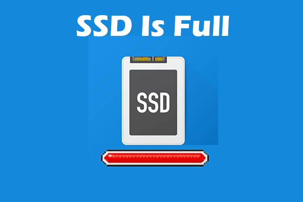 Why and What to Do if Your SSD Is Full for No Reason
