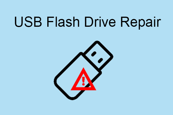 How to Repair a USB Flash Drive? [A Step-by-Step Guide]