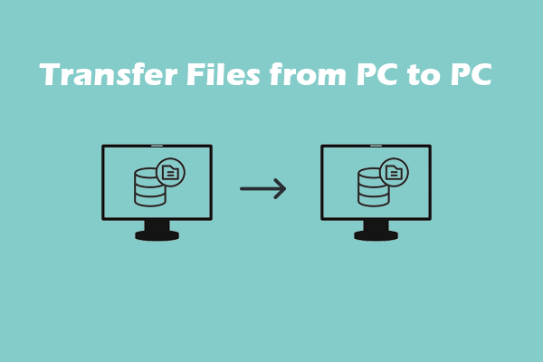 How to Transfer Data from PC to PC in Windows 10