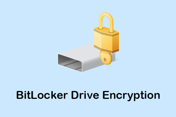 BitLocker Drive Encryption: Benefits, Setup, and Usage Guide