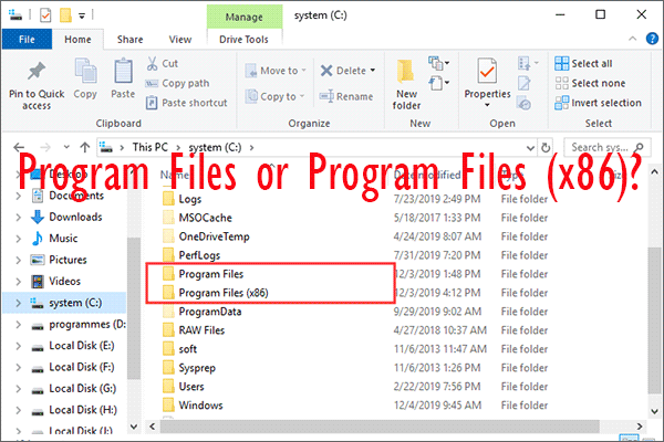 Program Files or Program Files (x86)? Here Are the Differences Program Files or Program Files (x86)? Here Are the Differences