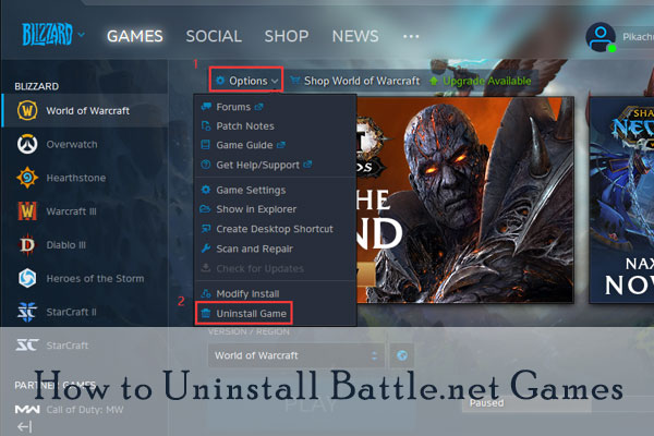 How to Uninstall Battle.net Games on PC? Here are 3 Methods How to Uninstall Battle.net Games on PC? Here are 3 Methods