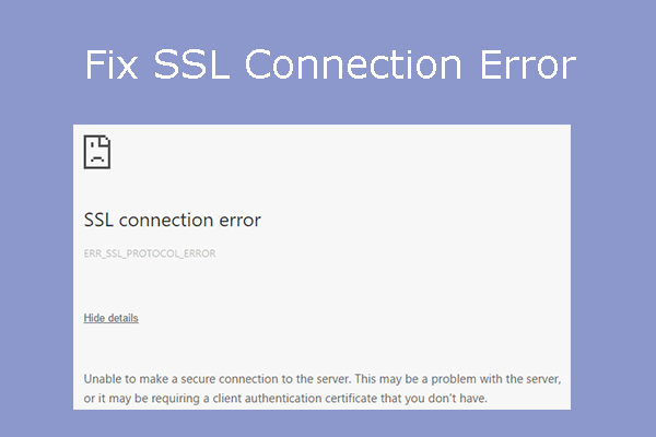 2 Ways to Fix SSL Connection Error on PC 2 Ways to Fix SSL Connection Error on PC