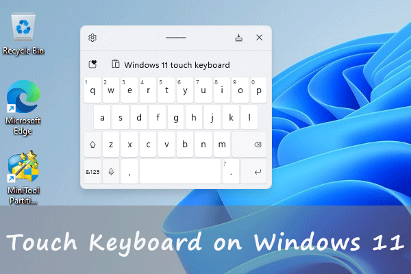 How To Customize The Touch Keyboard On Windows 11