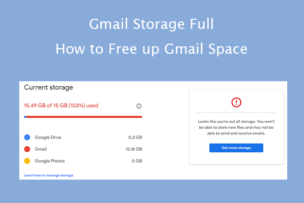 Gmail Storage Full: How to Free up Gmail Space Easily Gmail Storage Full: How to Free up Gmail Space Easily