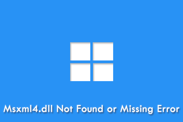 How To Repair Msxml4dll Not Found Or Missing Errors