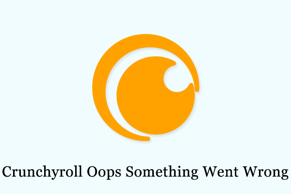 Oops Something Went Wrong on Crunchyroll? Try These Fixes Oops Something Went Wrong on Crunchyroll? Try These Fixes