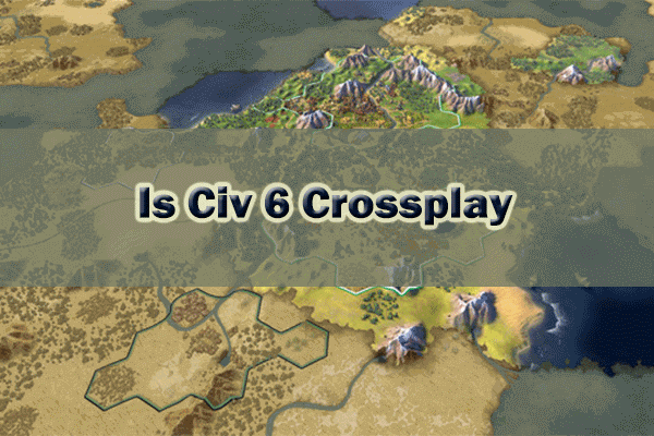 Is Civ 6 Crossplay? [PC, Console, Android, iOS]